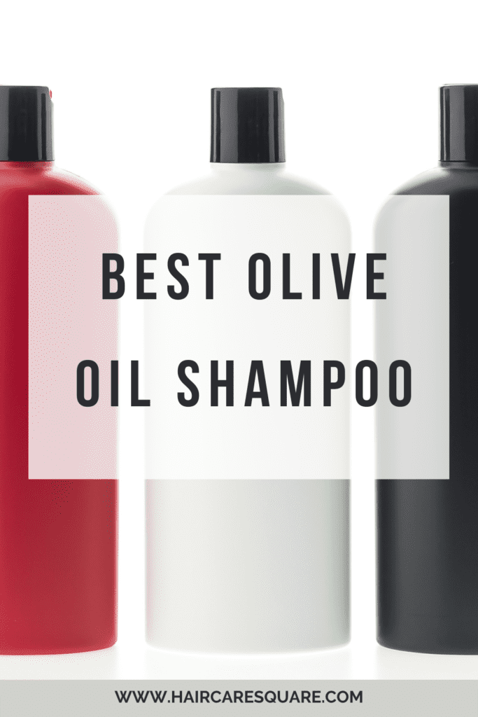 7 Best Olive Oil Shampoos That Are Good For Your Hair